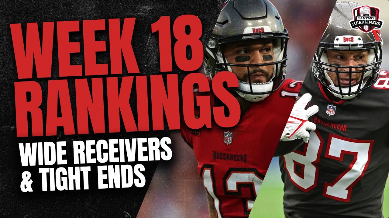 HEADLINERS: Week 18 Rankings - Run The Sims